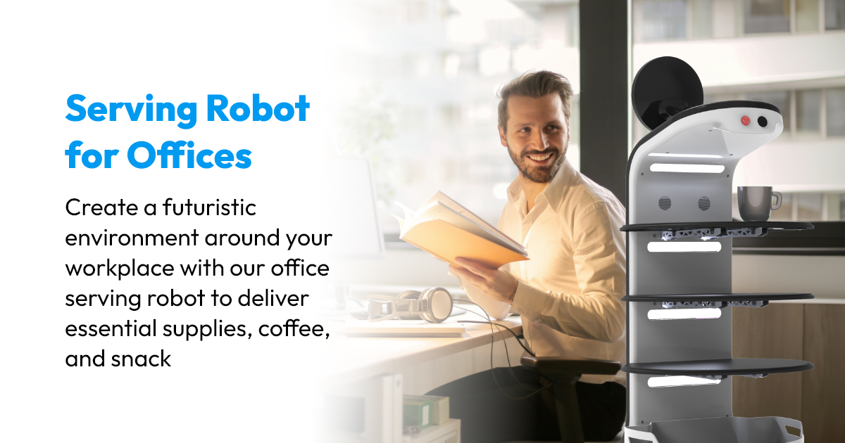 Serving Robot for Offices | Buy Office Robot Now
