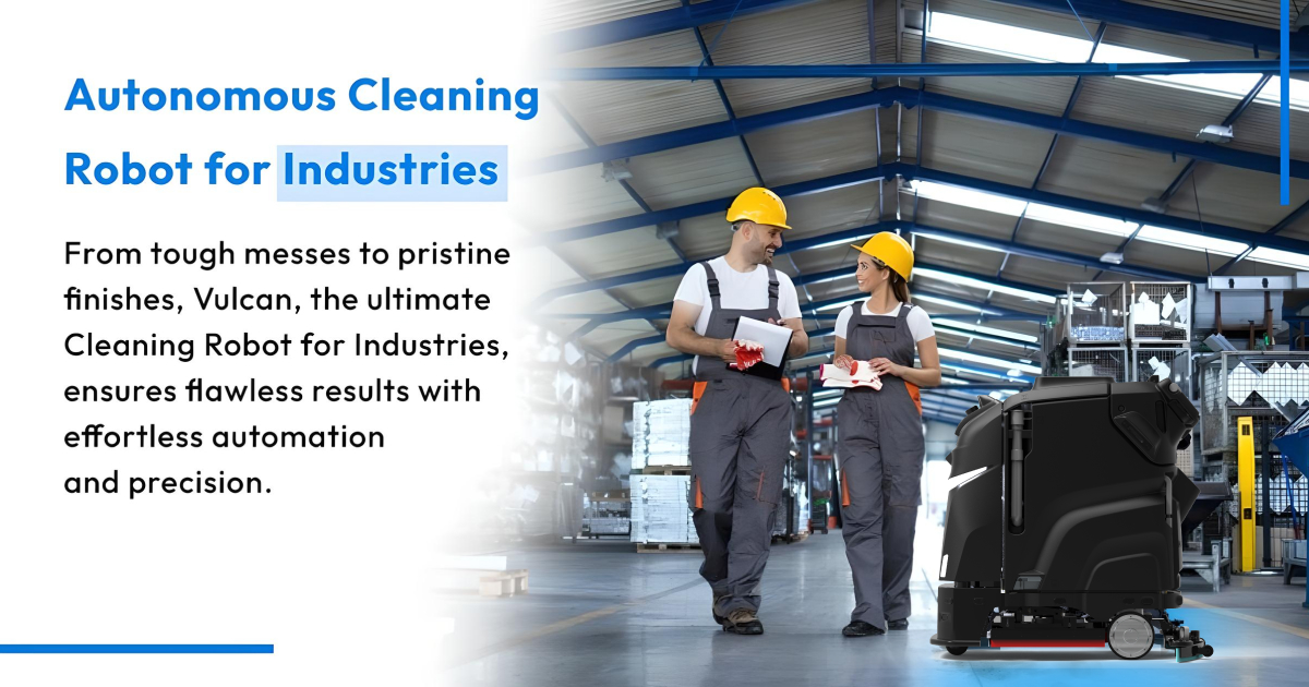 Autonomous Cleaning Robot for Industries | Industrial Cleaning Robot